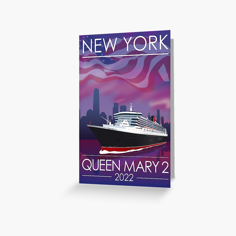 "Queen Mary 2 New York" Greeting Card for Sale by ma120990 | Redbubble