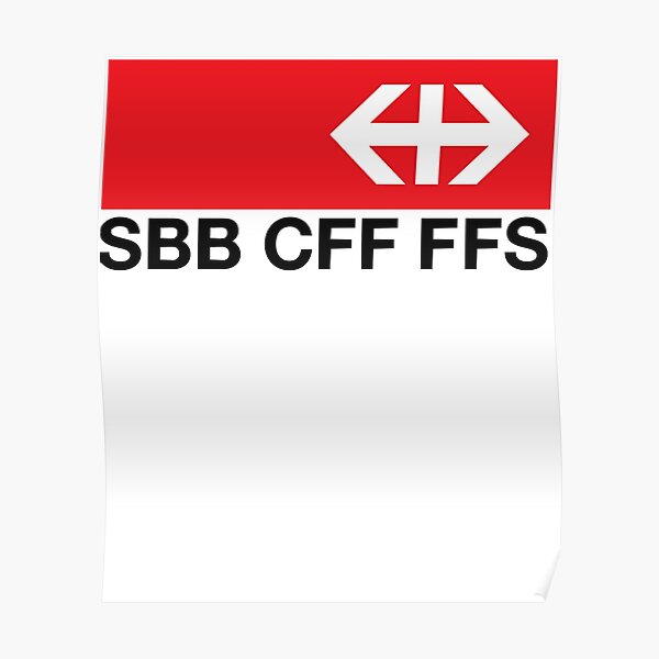 "Swiss Federal Railways (SBB-CFF-FFS) Logo " Poster for Sale by ...
