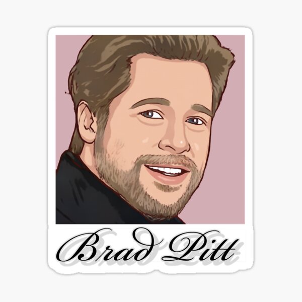 "Seven Things Your Boss Needs To Know About Brad Pitt" Sticker for Sale ...