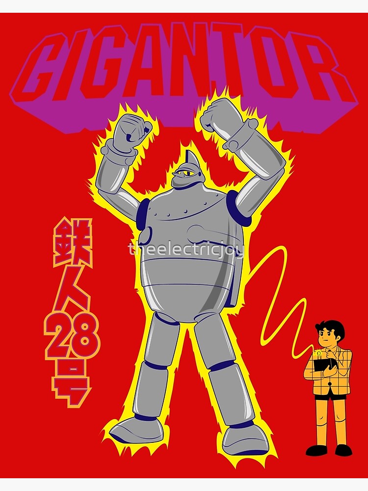 "Gigantor" Poster by theelectricjoy | Redbubble