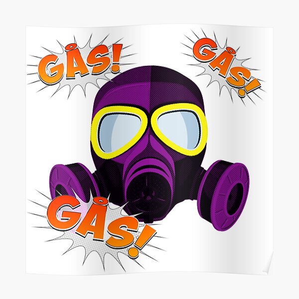 "GAS GAS GAS" Poster by iamfreire | Redbubble