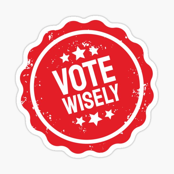 "Vote Wisely Election and Vote" Sticker for Sale by buycraft | Redbubble