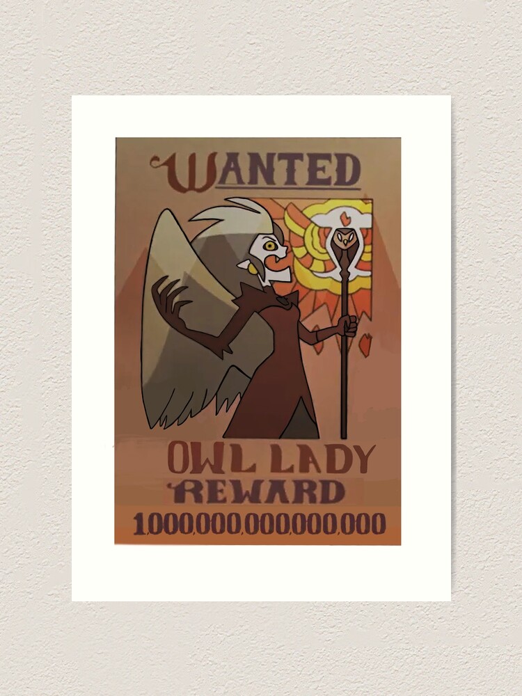 "The Owl House Harpy Eda Wanted Poster! " Art Print for Sale by ...