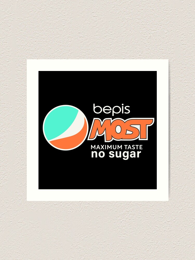 "Bepis Most (Pepsi Max Parody)" Art Print for Sale by NeonSunsetMedia ...