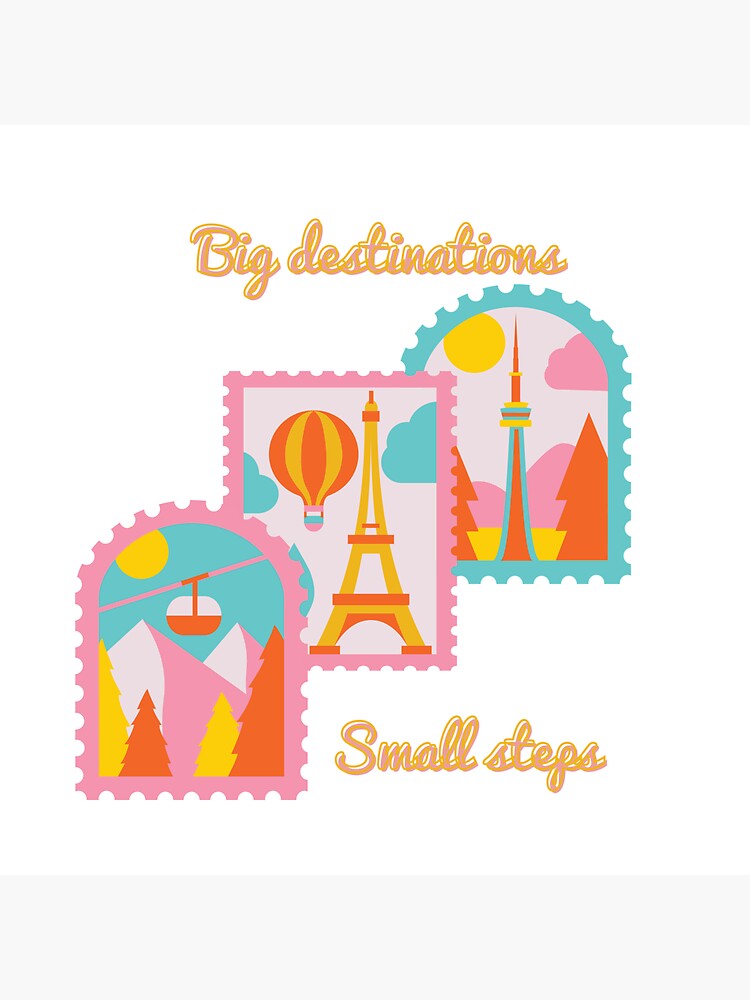 "Small steps end up with big destinations." Sticker by BEST4US | Redbubble
