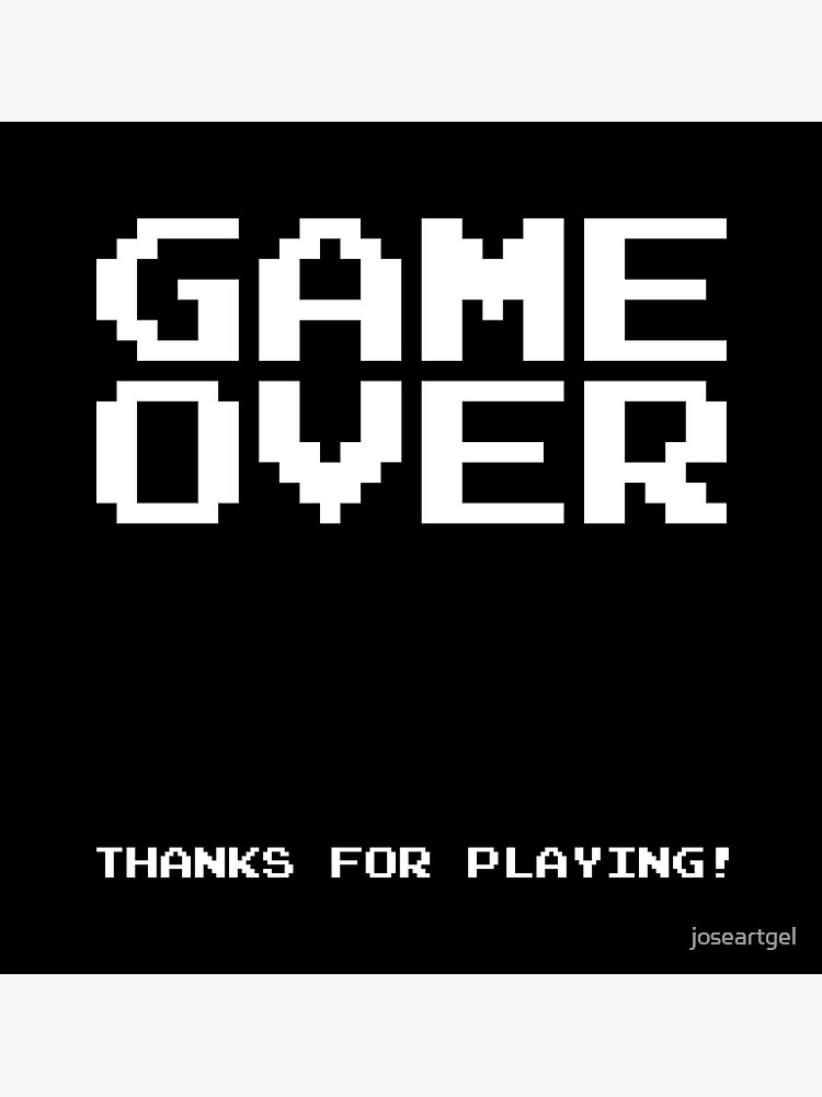 "Game Over Thanks for Playing Video Games" Sticker for Sale by ...