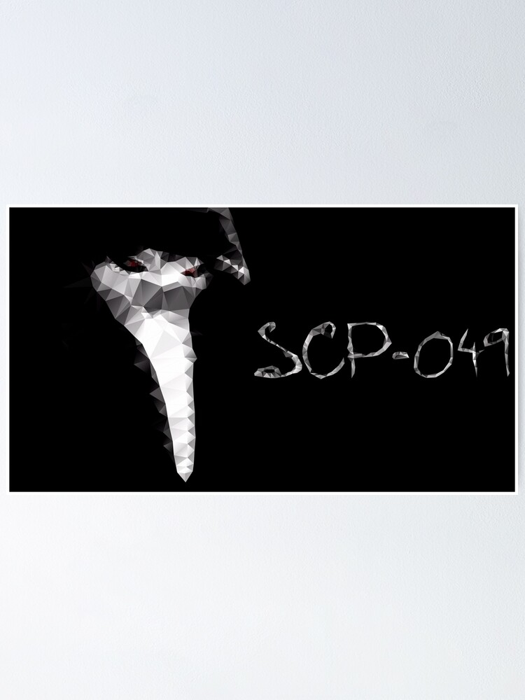 "SCP-049" Poster for Sale by mrchavez1 | Redbubble