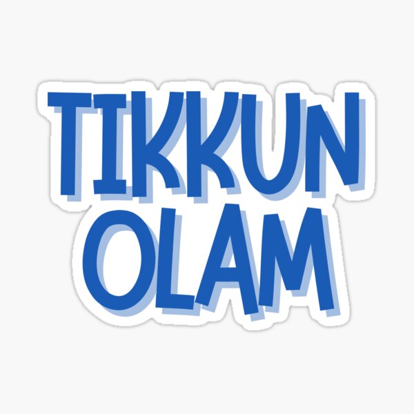 "Tikkun Olam" Sticker by naomi-silver | Redbubble