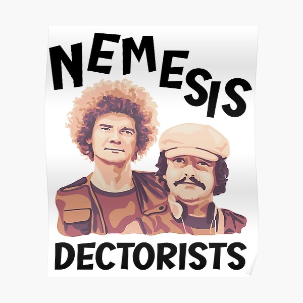 "Nemesis Detectorists" Poster for Sale by unhingedheather | Redbubble