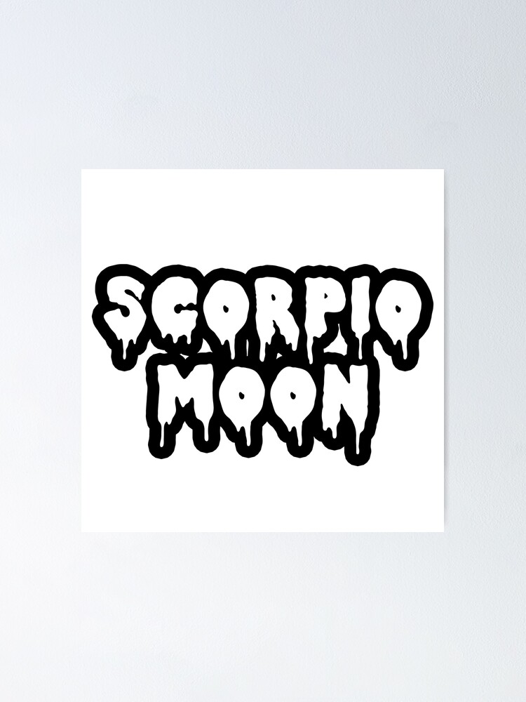 "Scorpio Moon Sign" Poster for Sale by sixth-house | Redbubble