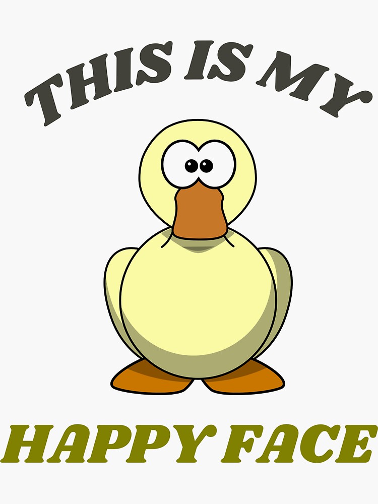 "Donald Duck Angry Grumpy This Is My Happy Face T-shirt" Sticker by ...