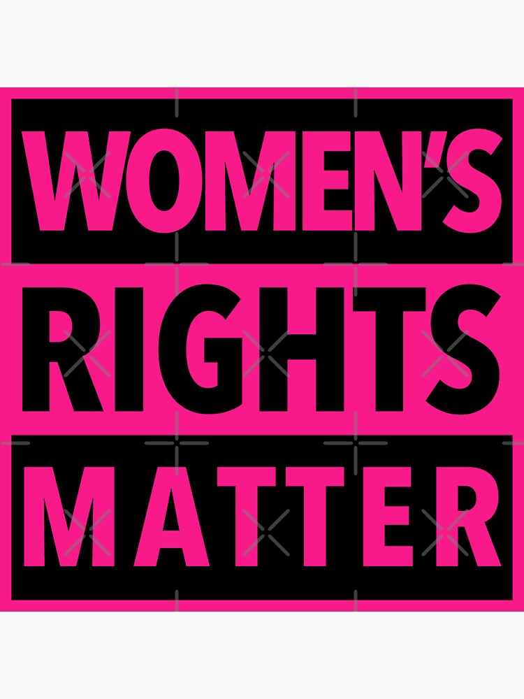 "Women's Rights Matter (hot pink)" Sticker by Thelittlelord | Redbubble