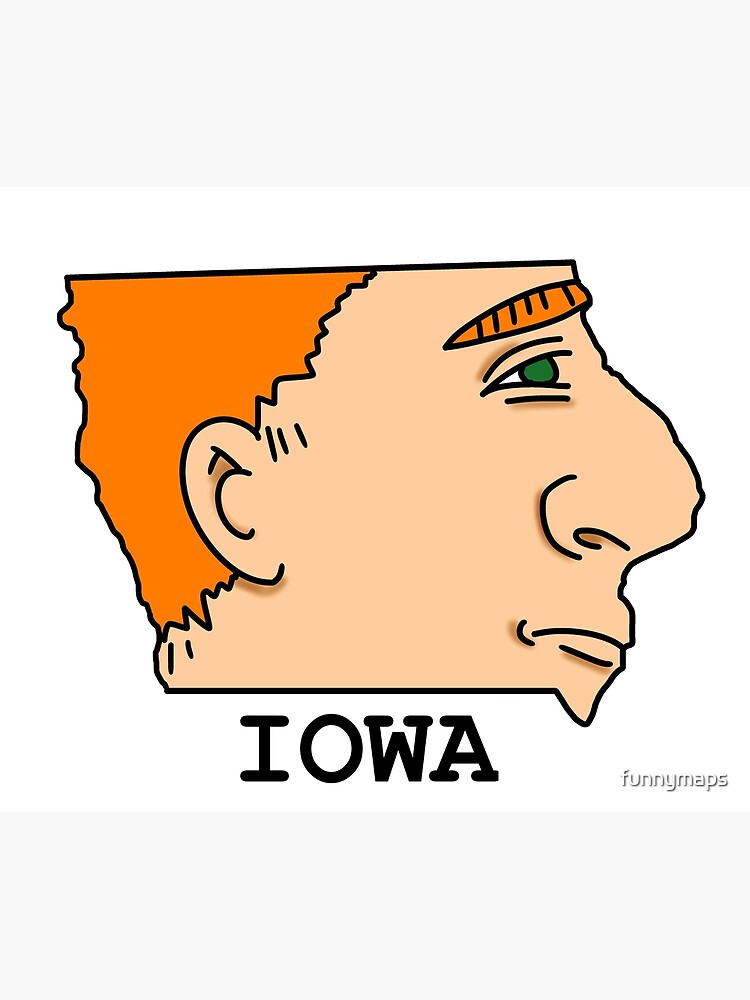 "A funny map of iowa" Poster by funnymaps | Redbubble