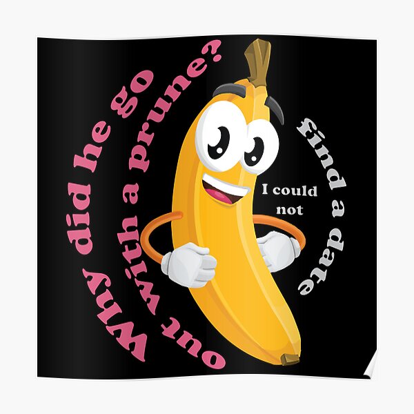 "Yellow Banana Joke | Why did the banana go out with the prune? | He ...