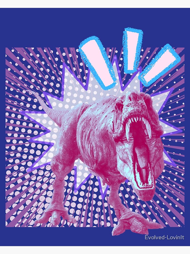 "T-Rex Comic Book Roar Dinosaur" Poster for Sale by Evolved-LovinIt ...