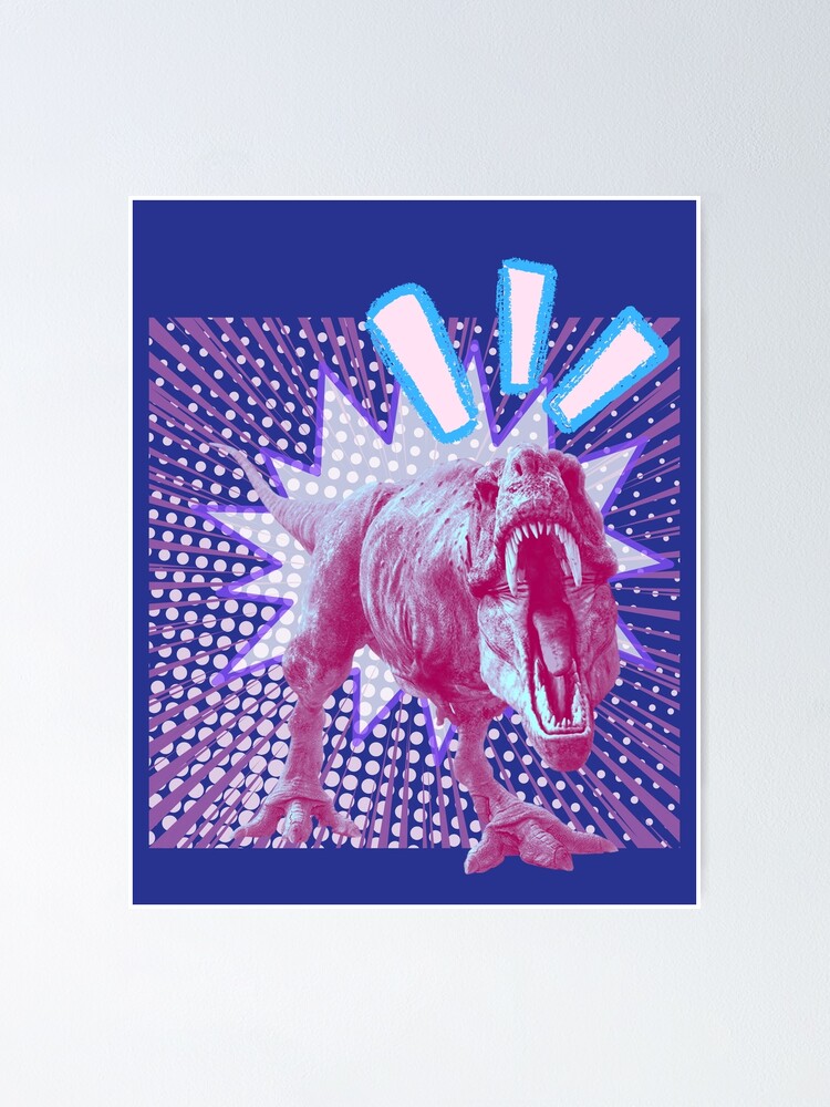 "T-Rex Comic Book Roar Dinosaur" Poster for Sale by Evolved-LovinIt ...