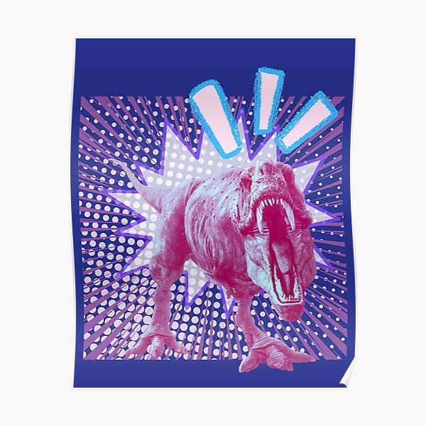 "T-Rex Comic Book Roar Dinosaur" Poster for Sale by Evolved-LovinIt ...