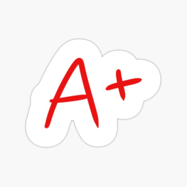 "A+" Sticker for Sale by Artistgirl202 | Redbubble