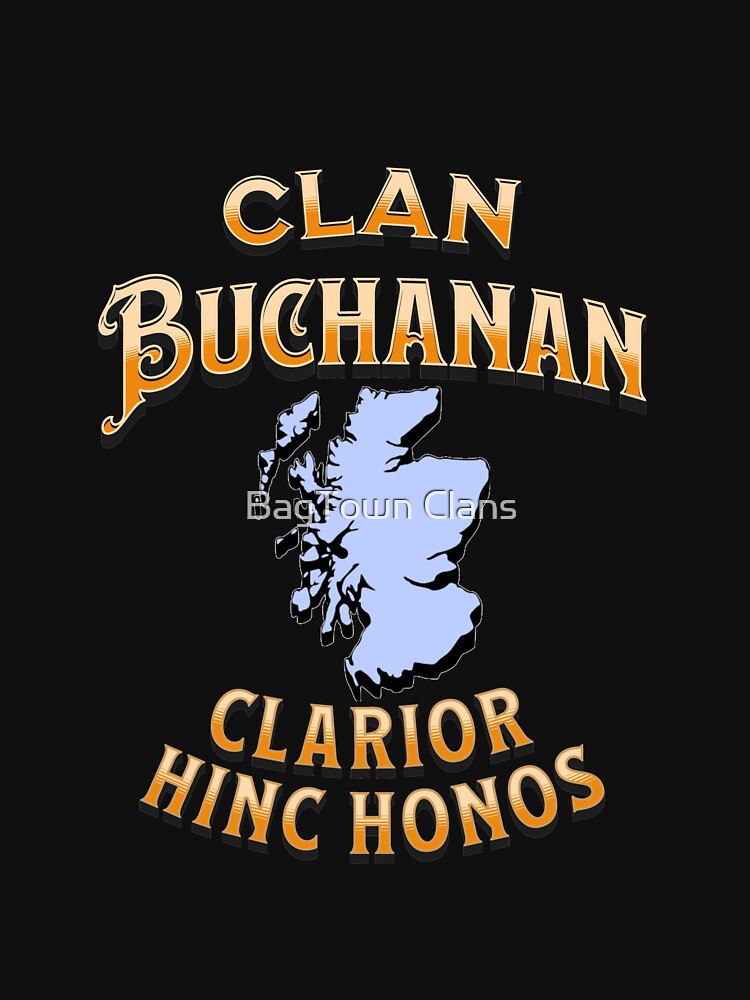 "Clan Buchanan Motto Scottish Crest" T-shirt for Sale by ljrigby ...