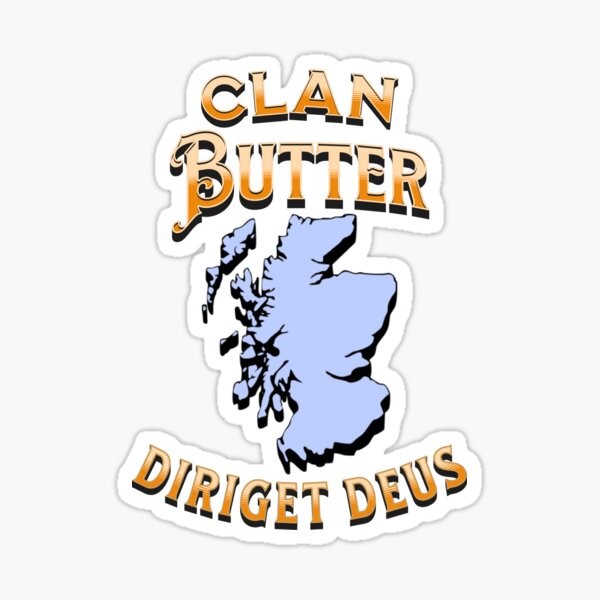 "Clan Butter Motto Scottish Crest" Sticker by ljrigby | Redbubble