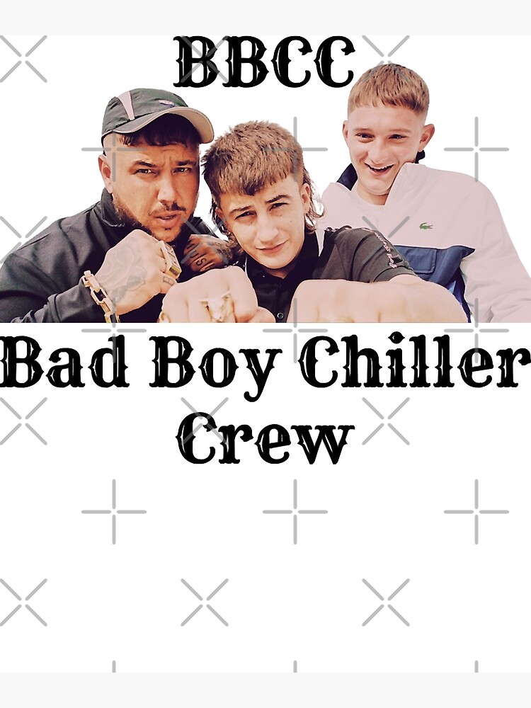 "Bbc Bad Boy Chiller Call Me" Poster by HernandeFrank | Redbubble