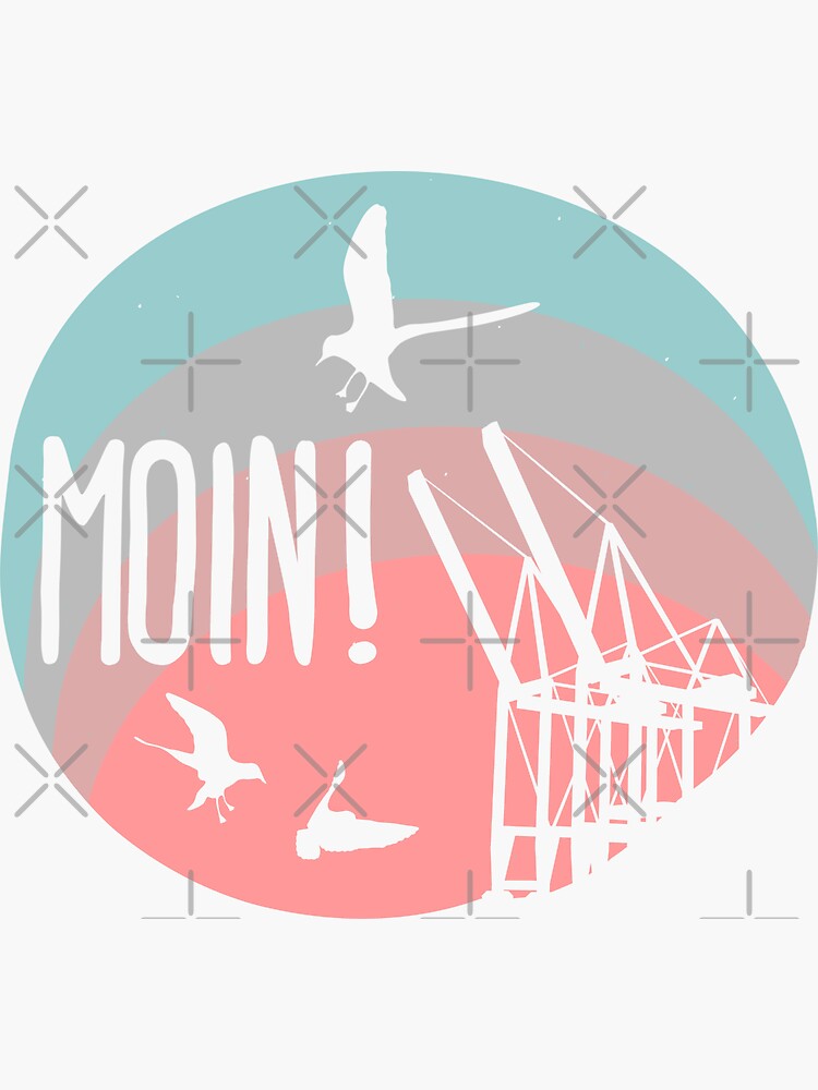 "Moin! or Good Morning!" Sticker for Sale by yulia-rb | Redbubble