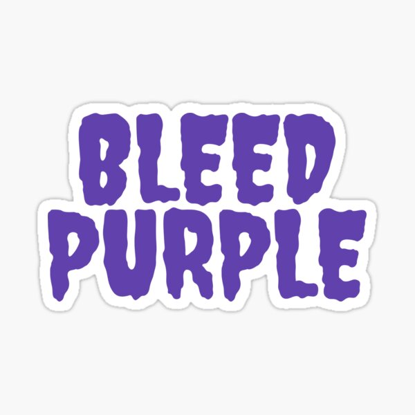 "Bleed Purple" Sticker for Sale by naomi-silver | Redbubble