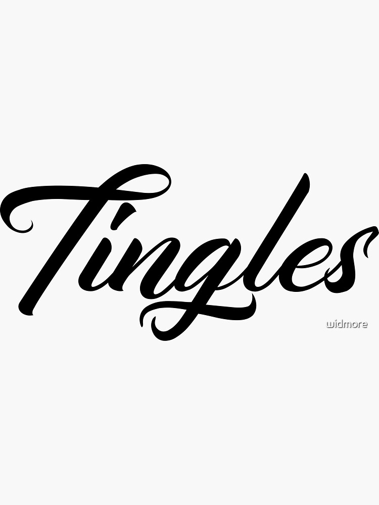 "Tingles" Sticker by widmore | Redbubble