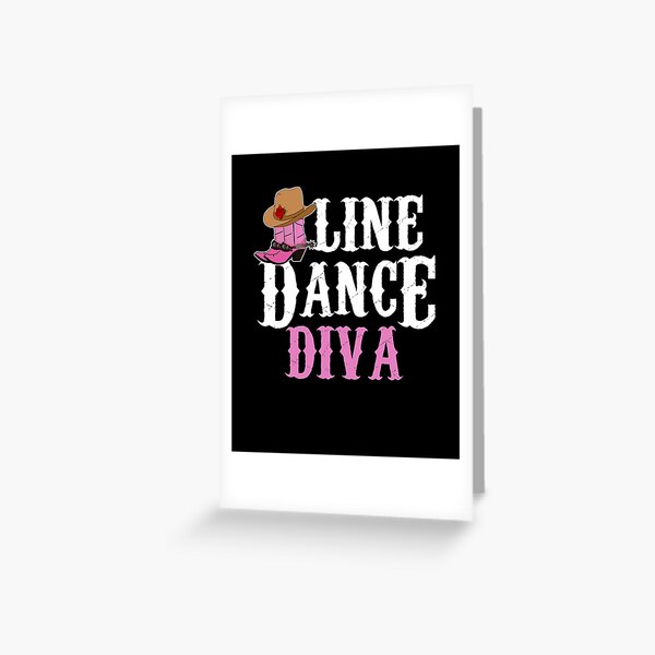 "Cute Line Dance Diva Line Dancing Line Dancer Cowgirl" Greeting Card ...