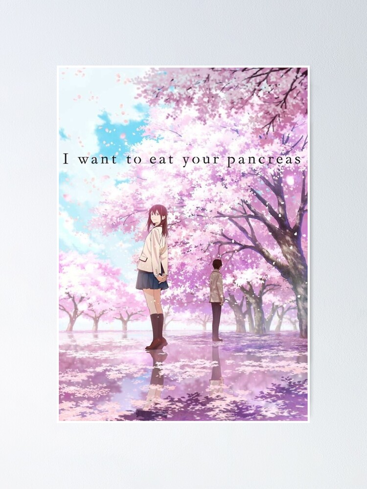 "I Want to Eat Your Pancreas poster" Poster for Sale by louisramos ...