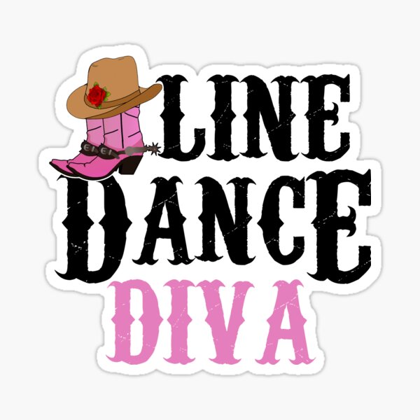 "Cute Line Dance Diva Line Dancing Line Dancer Cowgirl" Sticker by ...