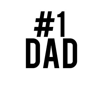 "Father's Day "#1 Dad" Design " Sticker for Sale by DSweethearts ...