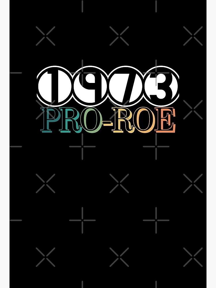 "Pro Roe vs. Wade - Abortion rights" Poster for Sale by Boomroom ...