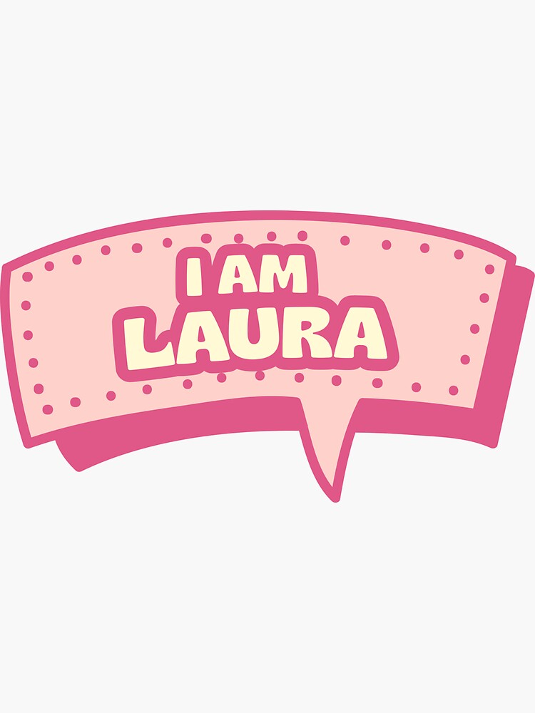 "I am Laura, Laura Calligraphy, Gift for Laura, Custom Gift Laura ...