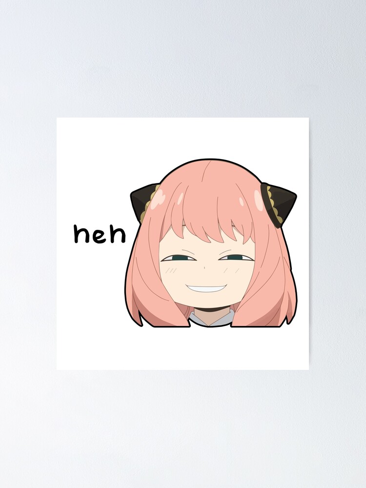 "Anya Forger "heh" funny face Spy x Family " Poster by Alicia-Lee ...