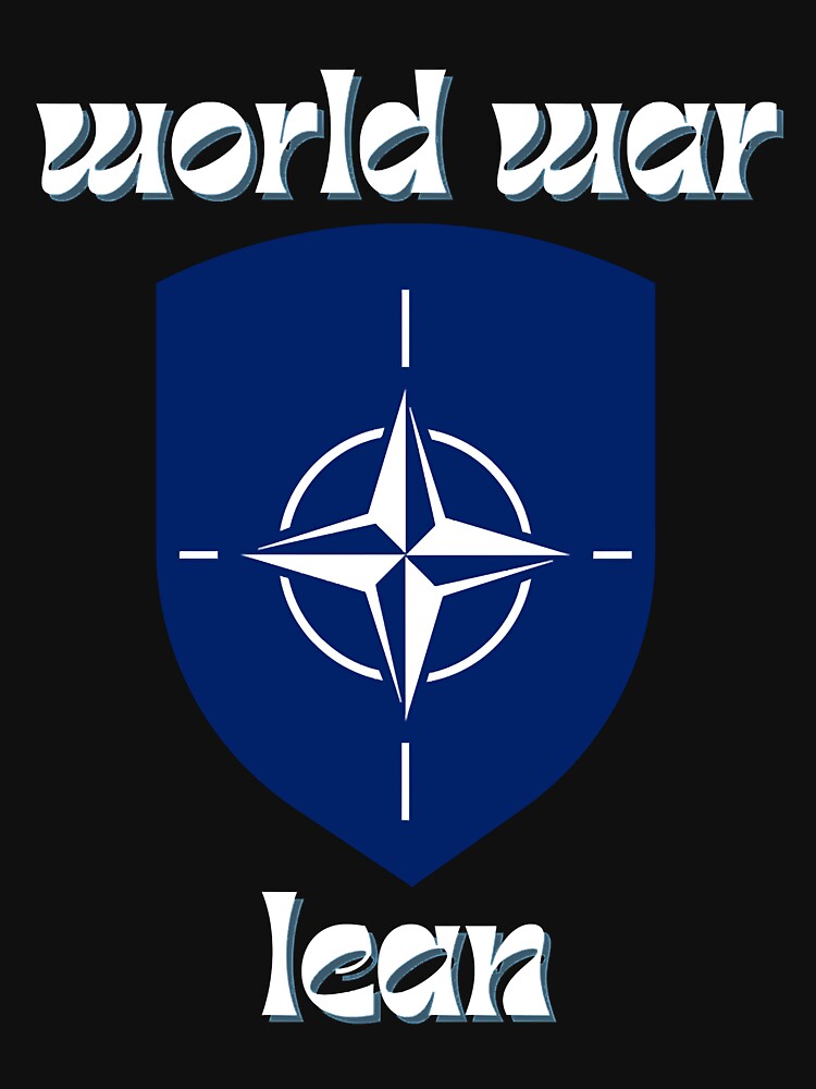 "World War Lean Crappy Worldwide " T-shirt by KnightLauren | Redbubble