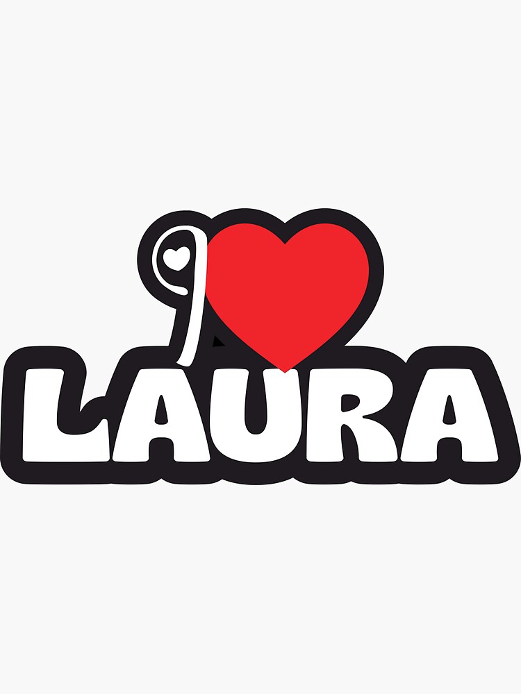 "I love Laura, Laura Calligraphy, Gift for Laura, Custom Gift Laura ...