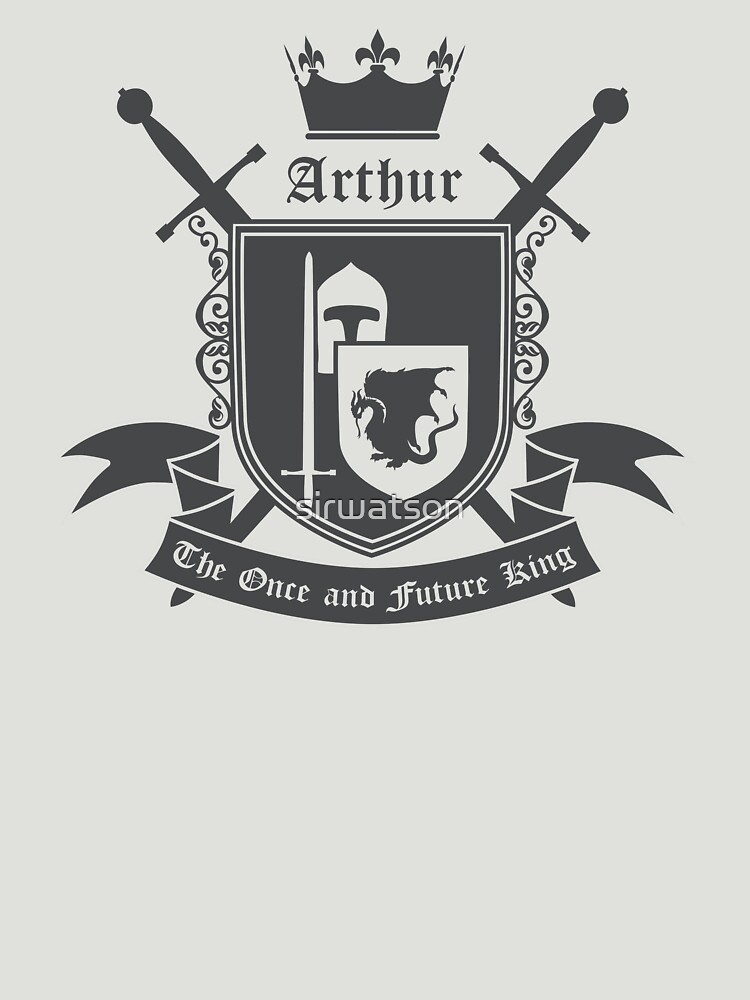 "The Once and Future King" T-shirt for Sale by sirwatson | Redbubble ...