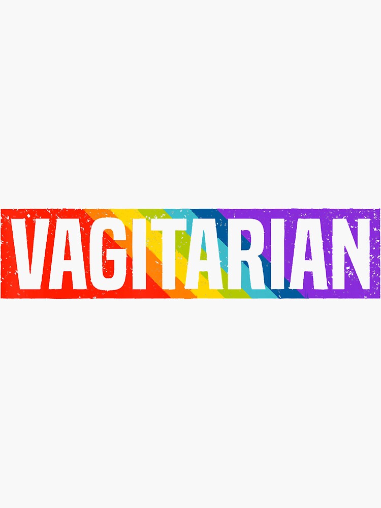 "Vagitarian Funny Lesbian Pride LGBT Rainbow Parade Festival" Sticker ...