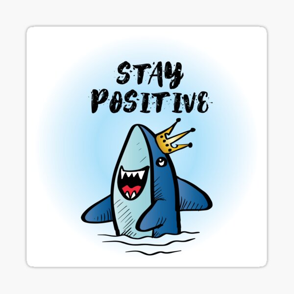 "This Is Me Funny Stay Positive Shark Attack Retro Comedy Cute" Sticker ...