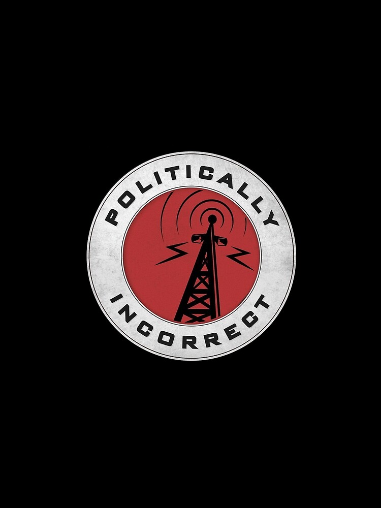 "Politically incorrect" T-shirt for Sale by thomas-hobbes | Redbubble ...