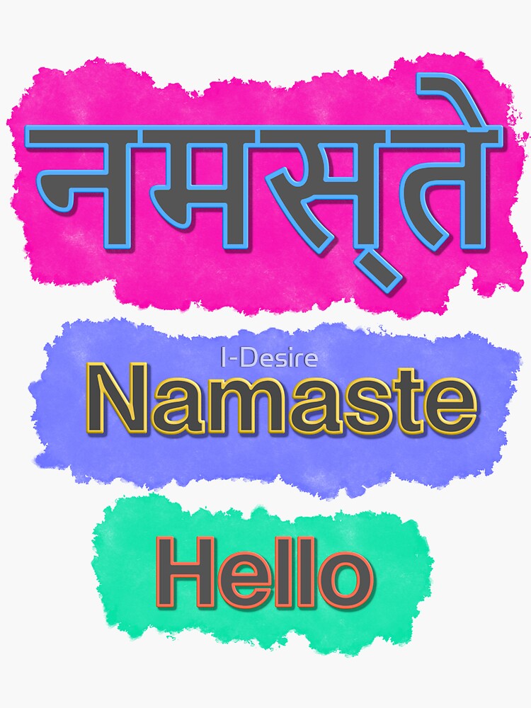 "Namaste, Hello, Greeting In Hindi" Sticker by I-Desire | Redbubble