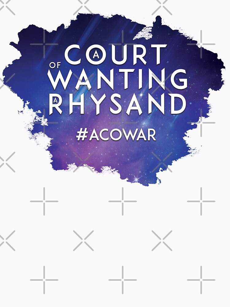 "ACOWAR - A Court of Wanting a Rhysand" T-shirt for Sale by yairalynn ...