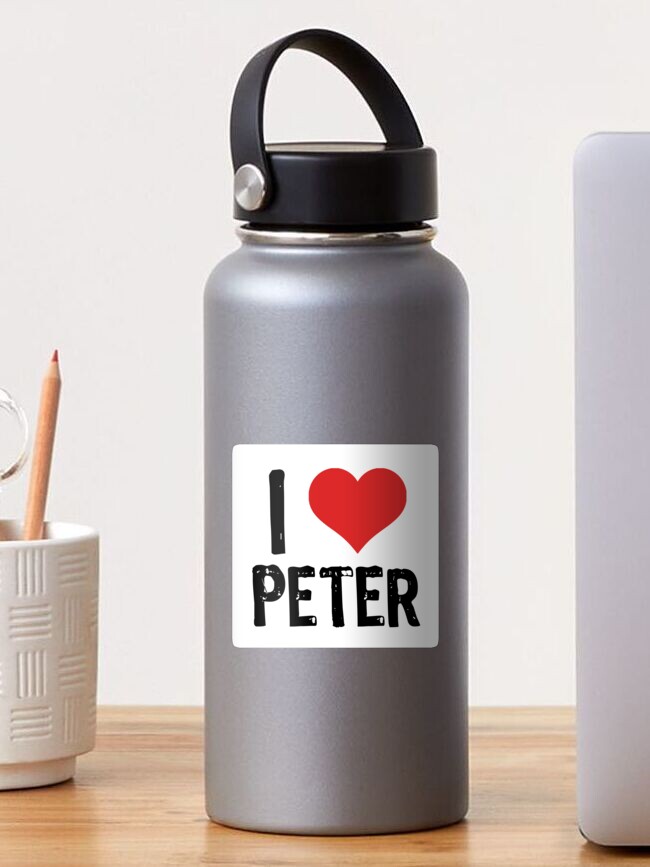 "I Love Peter" Sticker for Sale by samcloverhearts | Redbubble