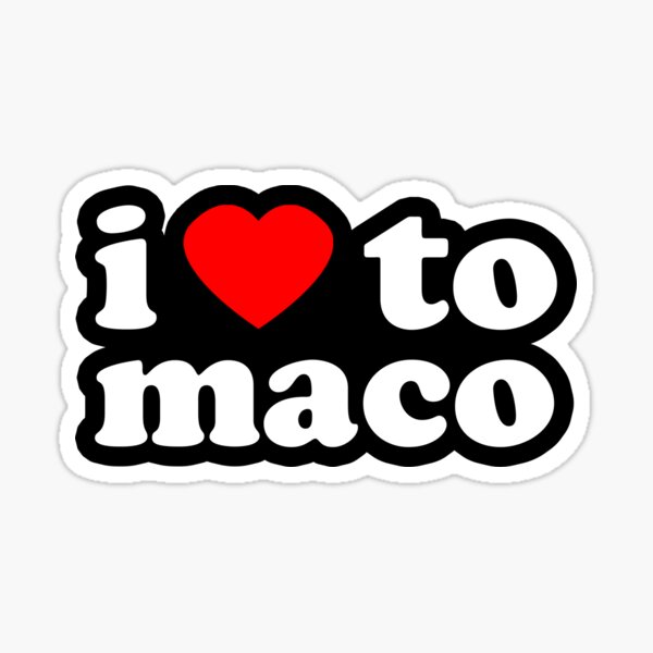 "I Love To Maco | Trinidad And Tobago Maco | Trinidad Slang Maco ...