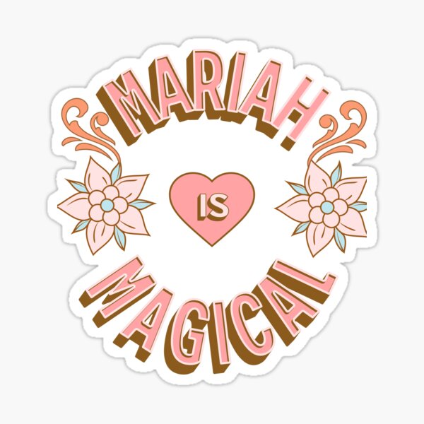 "Mariah is Magical - First Names - Birthday Gifts - Alliteration Fans ...