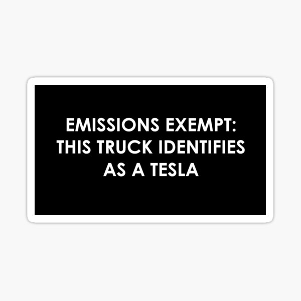 "This Truck Identifies as a Tesla Funny Sticker" Sticker for Sale by ...