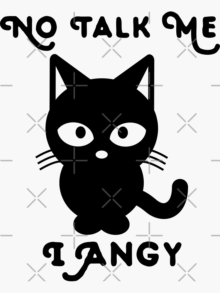 Pegatina « No Talk Me I Angy cat - dibujo humorístico de dibujos ...