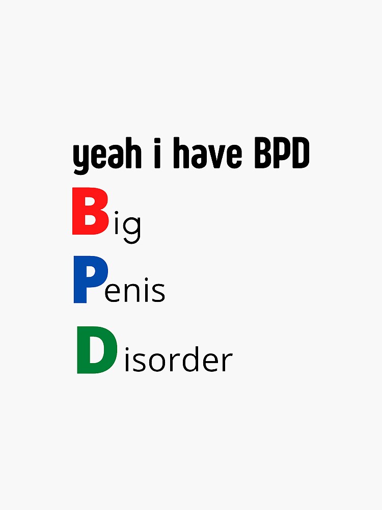 "BPD" Sticker by ughitsash | Redbubble