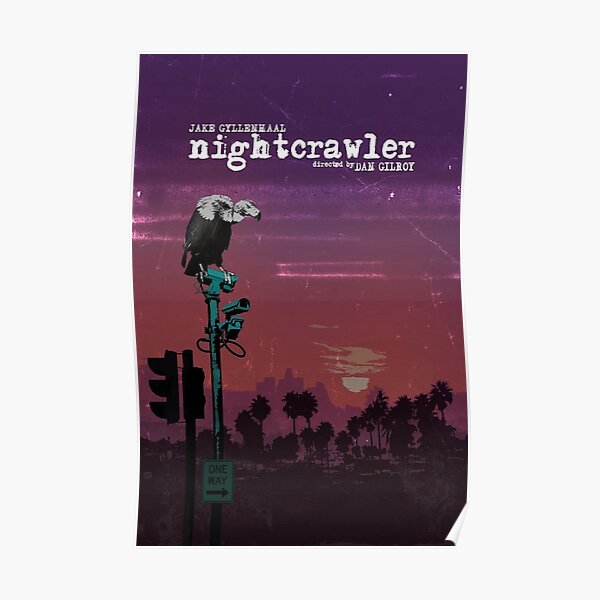 "Nightcrawler Movie Poster" Poster for Sale by AllureArto | Redbubble